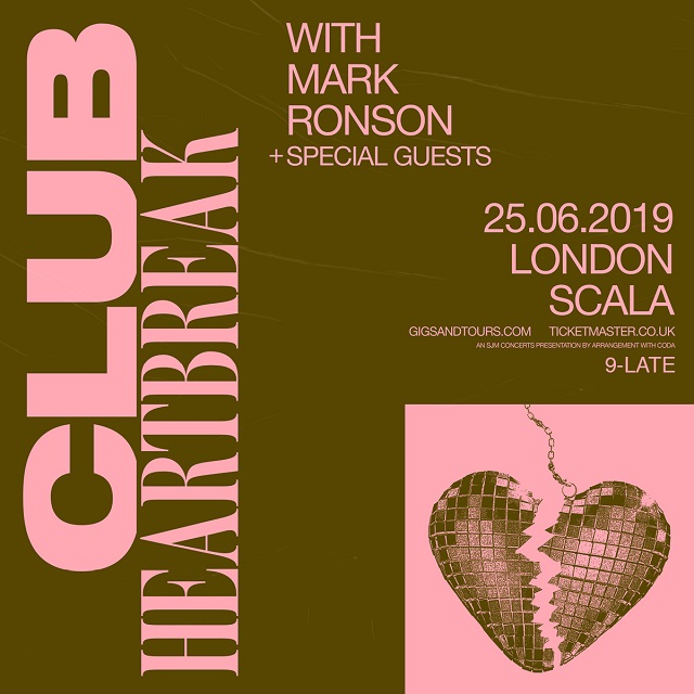 Club Heartbreak with Mark Ronson | Scala